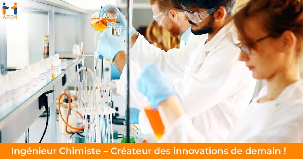 Ingénieur chimiste : L'inventeur des solutions du futur