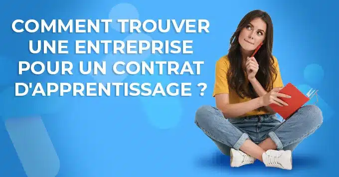 Comment trouver une entreprise pour un contrat d'apprentissage