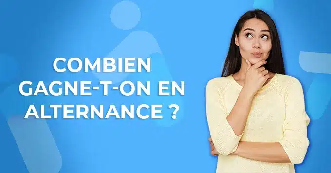 Combien gagne t-on en alternance ? AFi24 t'explique tout