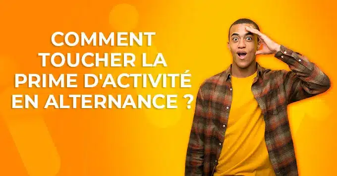 Comment toucher la prime d'activité en alternance ? AFi24
